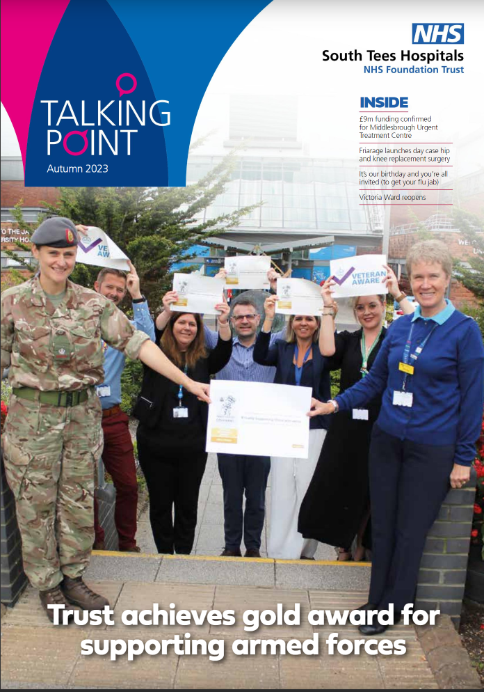 Talking Point Autumn 2023 - South Tees Hospitals NHS Foundation Trust